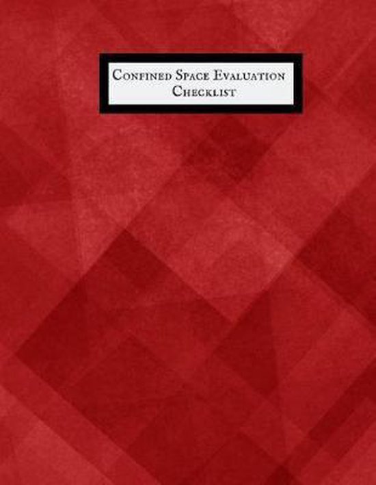 Confined Space Evaluation Checklist, Jason Soft- | 9781091198234 ...