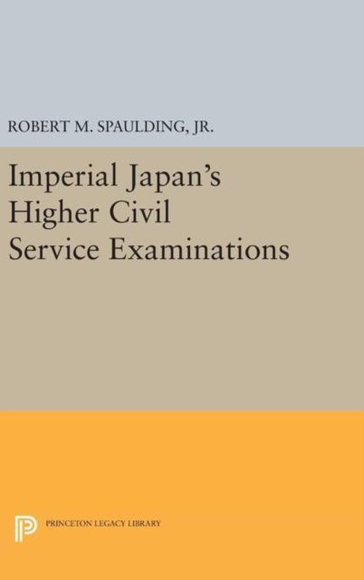 Imperial Japan`s Higher Civil Service Examinations | 9780691649757 ...