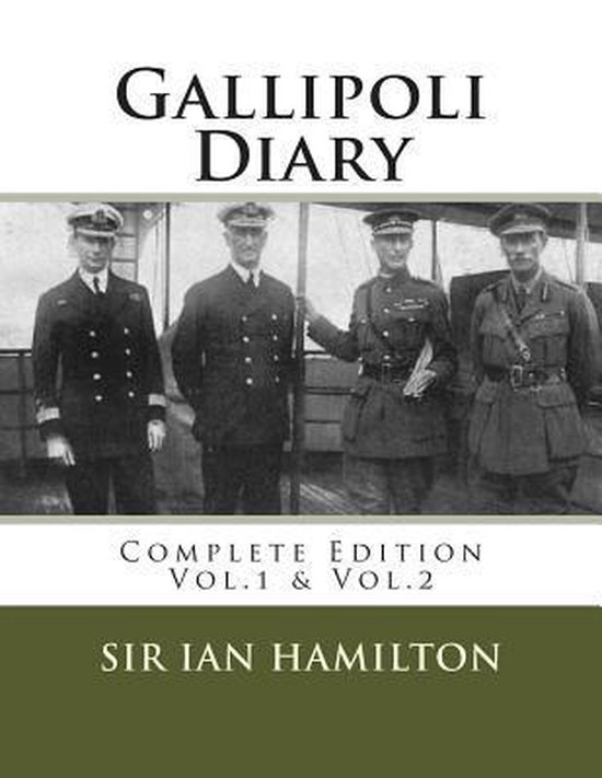 Gallipoli Diary | 9781477448670 | Sir Ian Hamilton | Boeken | bol.com