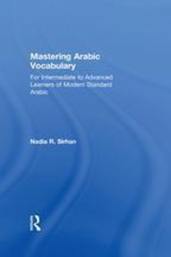 Mastering Arabic Vocabulary (ebook), Nadia Sirhan | 9781317374619 ...