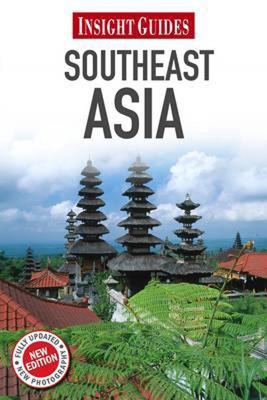 Insight Guides: Southeast Asia, Guide engelstalig Insight ...