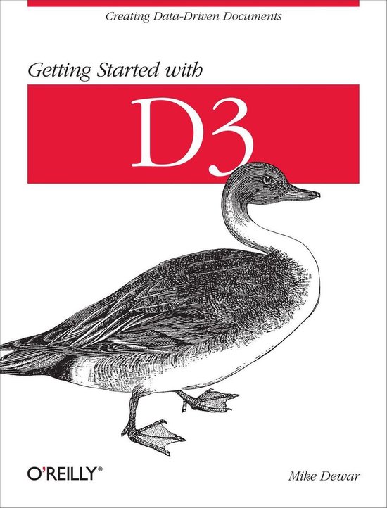 Getting Started with D3 (ebook), Mike Dewar | 9781449328757 | Boeken | bol