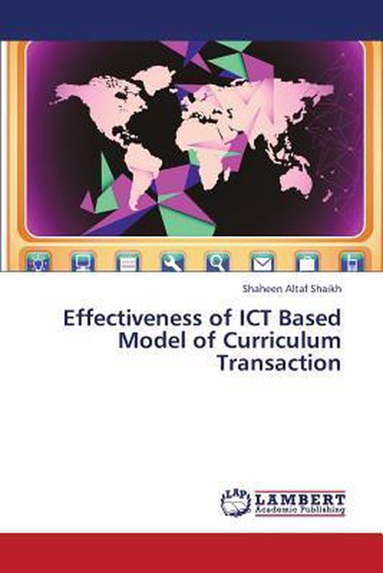 Effectiveness of Ict Based Model of Curriculum Transaction ...