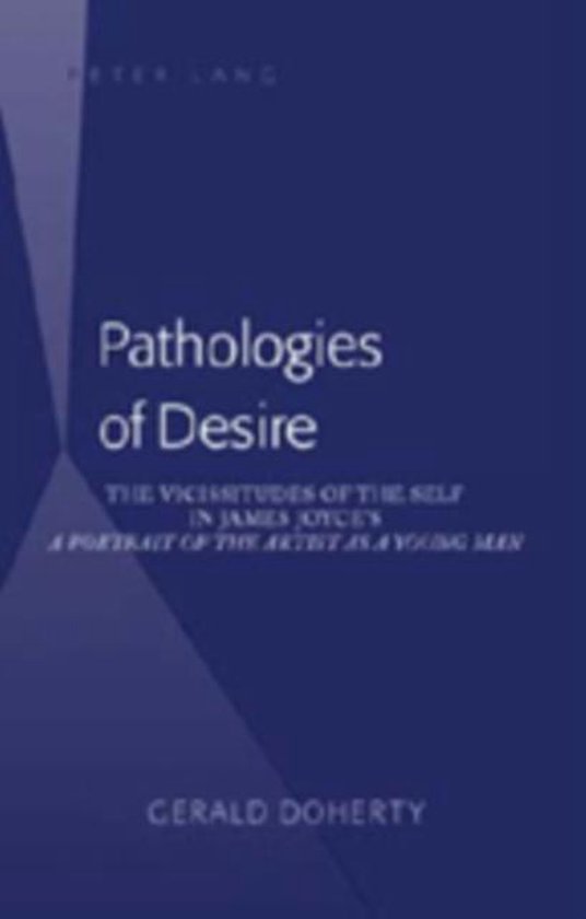 Pathologies of Desire | 9780820497358 | Gerald Doherty | Boeken | bol.com
