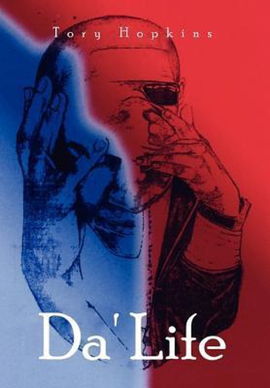 Da' Life, Tory Hopkins | 9781456888558 | Boeken | bol.com