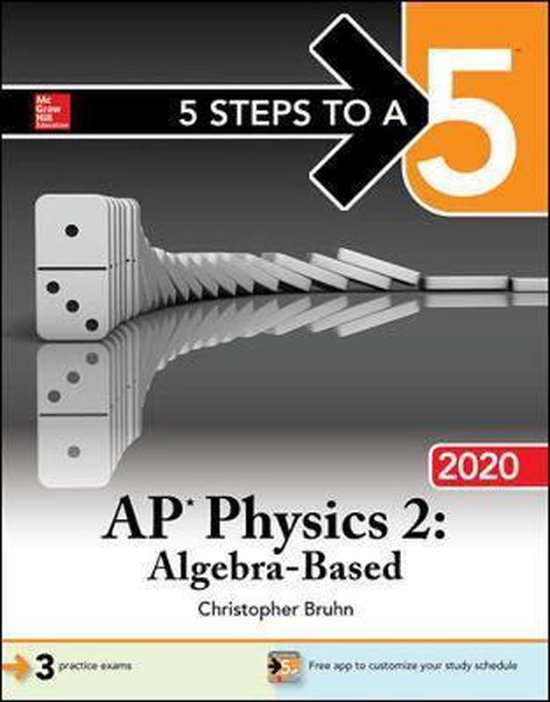 5 Steps to a 5: AP Physics 2 | 9781260454789 | Christopher Bruhn ...