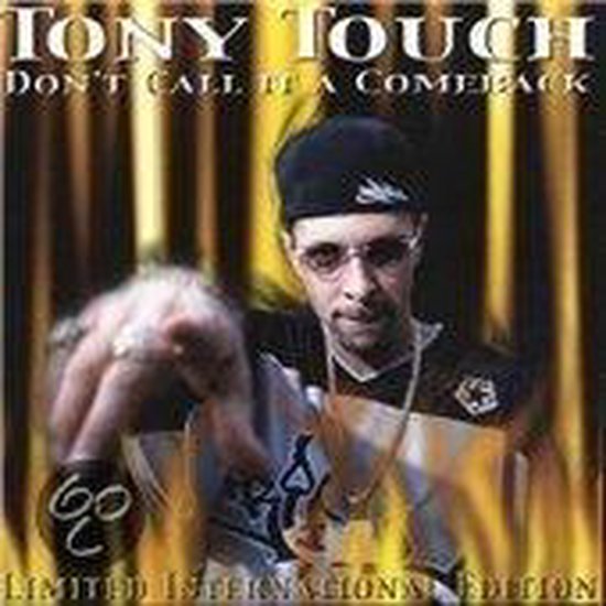 Don't Call It A Comeback, Tony Touch | CD (album) | Muziek | bol.com