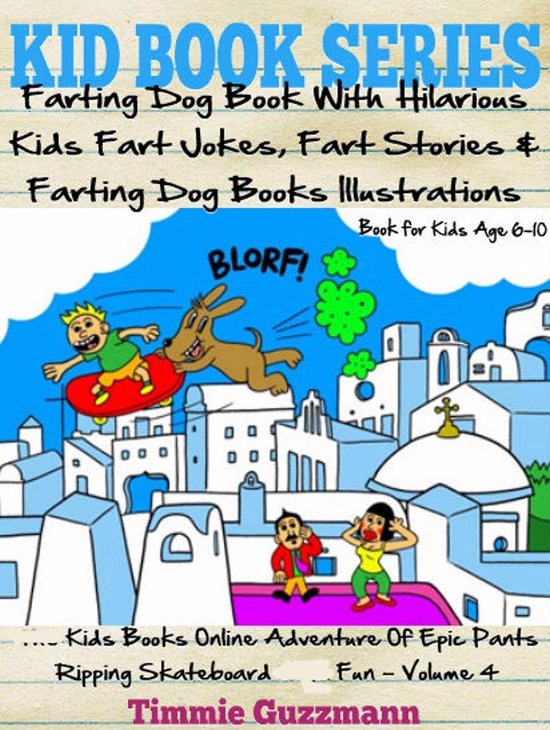 Kid Book Series: Farting Dog Book With Hilarious Kids Fart Jokes, Fart ...