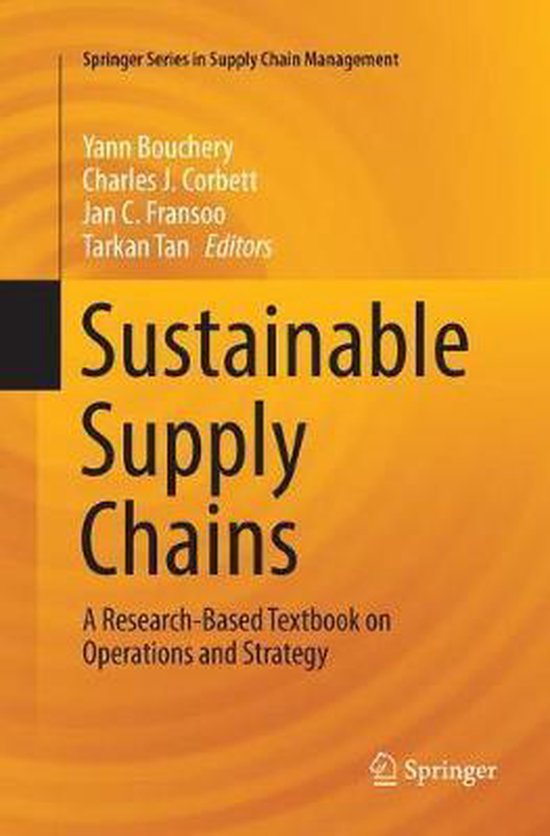 Springer Series in Supply Chain Management- Sustainable Supply Chains | 9783319806556... | bol.com