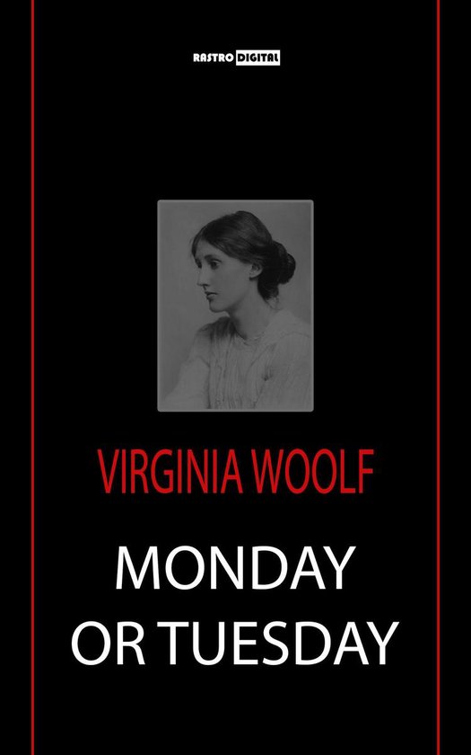 Monday or Tuesday (ebook), Virginia Woolf | 1230003126998 | Boeken | bol
