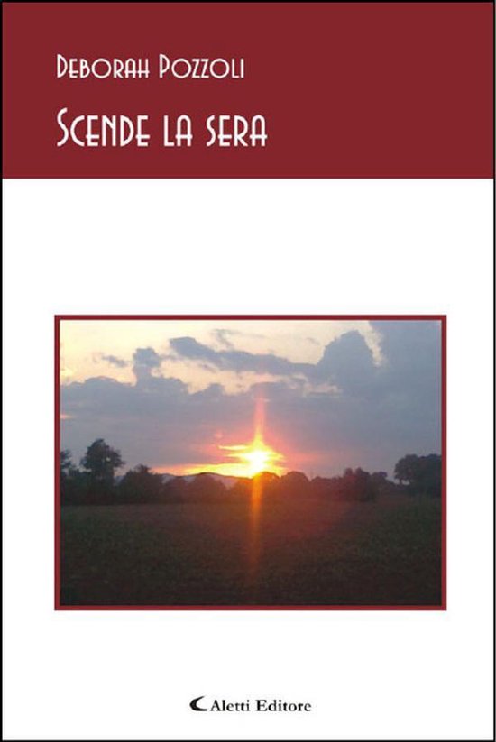 Scende la sera (ebook), Deborah Pozzoli | 9788859105350 | Boeken | bol.com