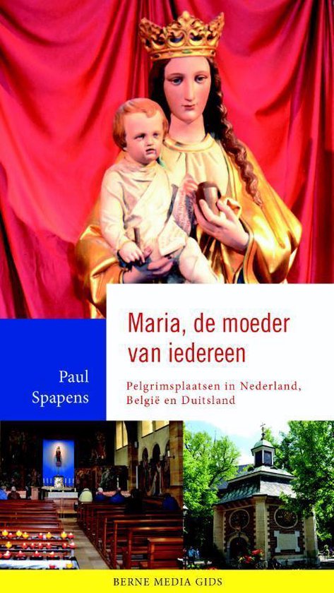 Maria, de moeder van iedereen, Paul Spapens | 9789089723239 | Boeken | bol