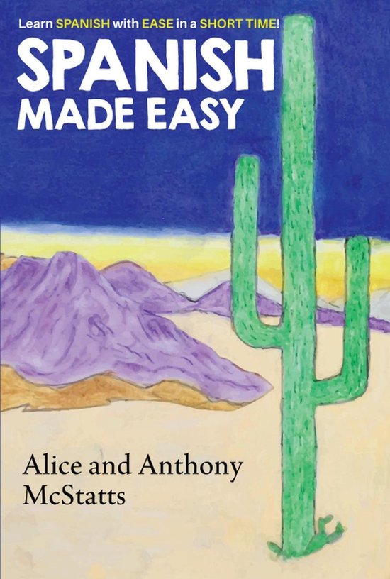 SPANISH MADE EASY (ebook), Alice Mcstatts | 9781642370317 | Boeken ...