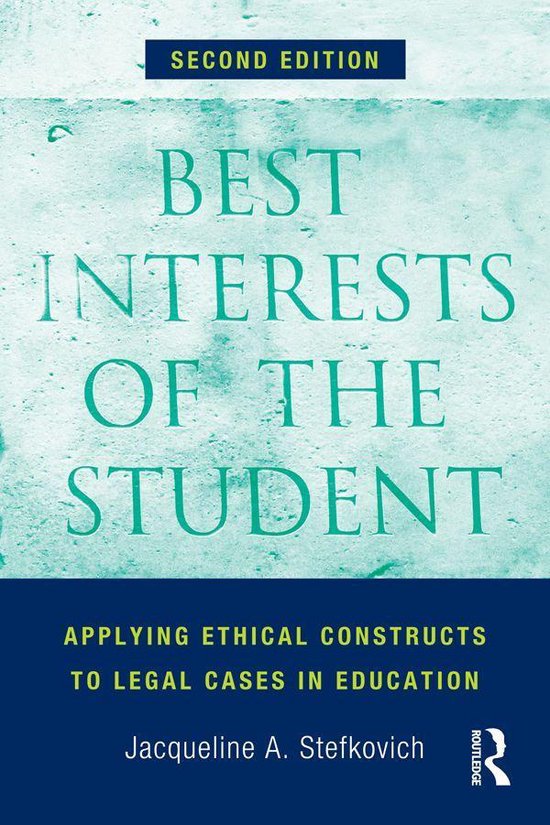 Best Interests of the Student (ebook), Jacqueline A. Stefkovich ...