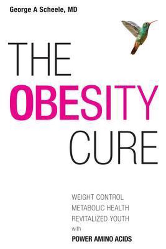 Obesity Cure | 9780982570821 | Dr George Scheele | Boeken | bol.com