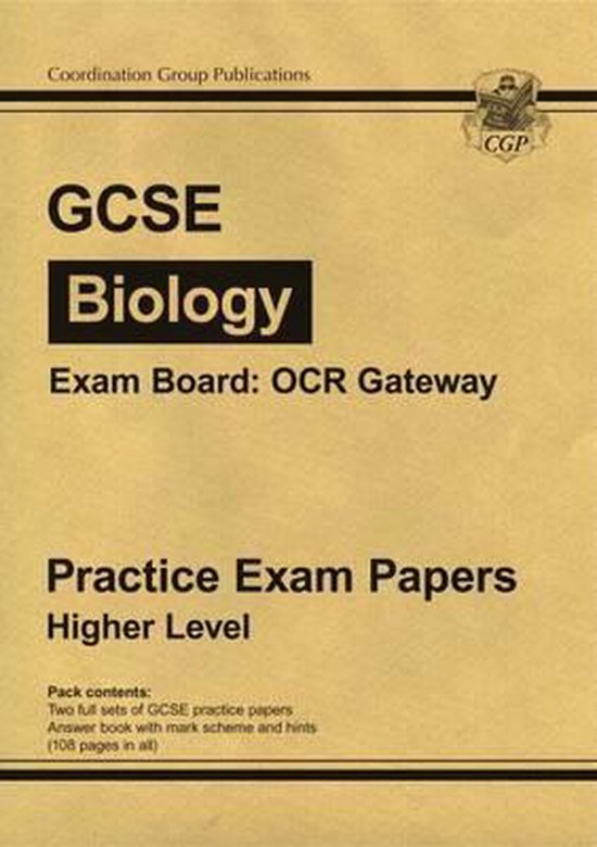 GCSE Biology OCR Gateway Practice Papers - Higher (A*-G Course) | 9781847627230 | Cgp... | bol.com