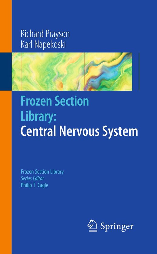 Frozen Section Library 6 - Frozen Section Library: Central Nervous ...