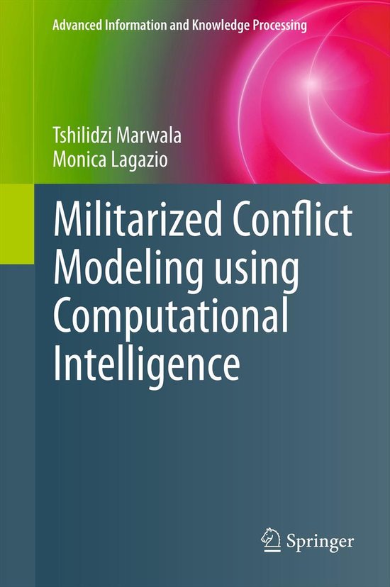 Advanced Information and Knowledge Processing - Militarized Conflict Modeling Using... | bol.com