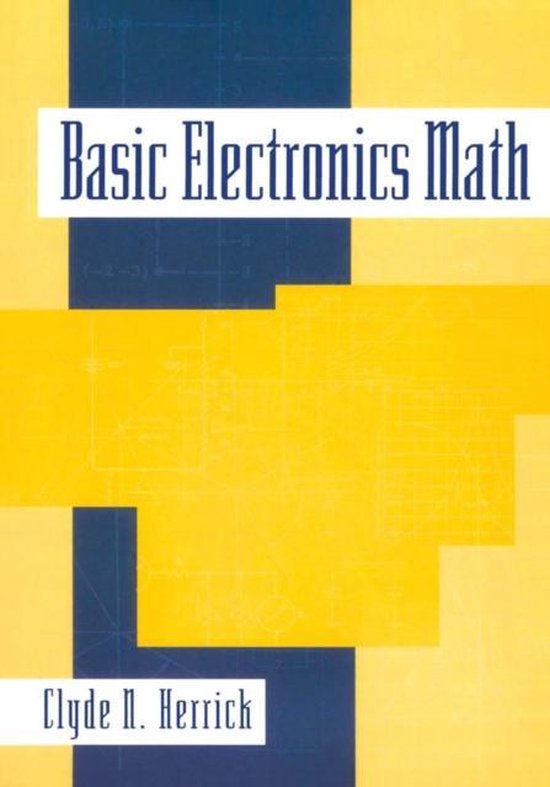 Basic Electronics Math | 9780750697279 | Clyde Herrick | Boeken | bol