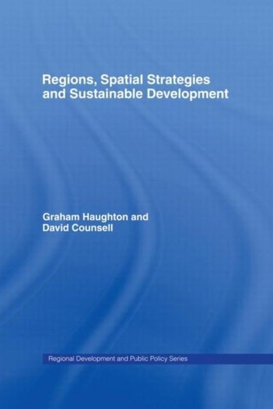 Regions and Cities- Regions, Spatial Strategies and Sustainable ...