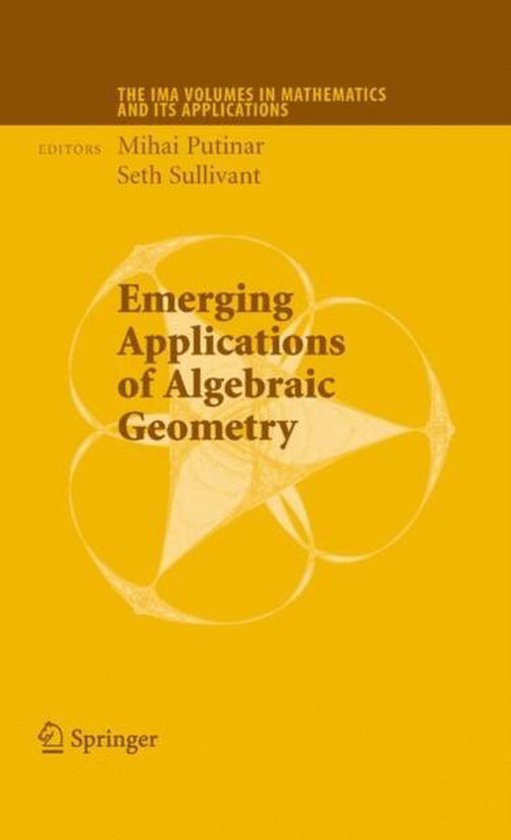 Emerging Applications of Algebraic Geometry | 9781441918819 | Boeken | bol.com