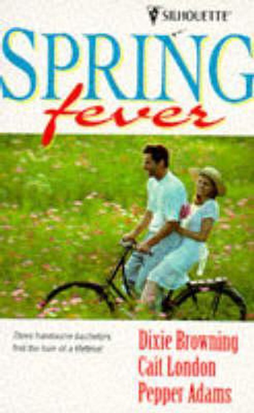 Spring Fever, Dixie Browning | 9780373482665 | Boeken | bol.com