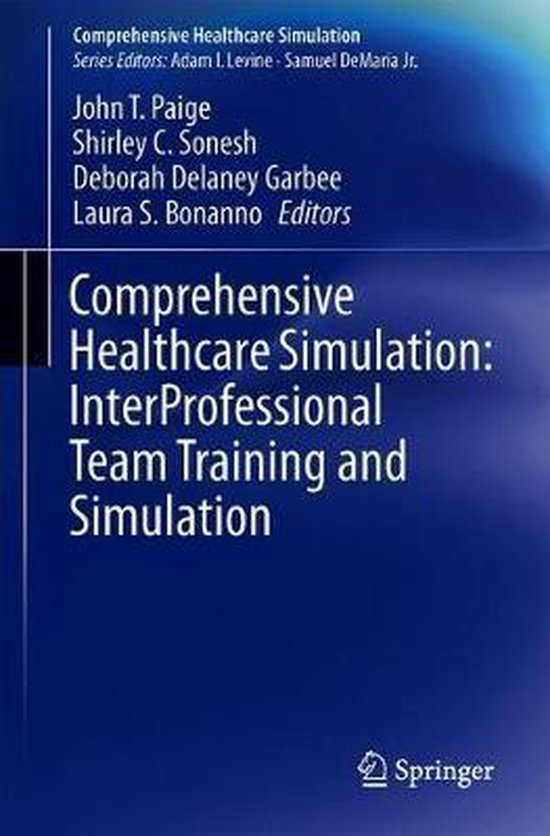 Comprehensive Healthcare Simulation InterProfessional Team Training and ...