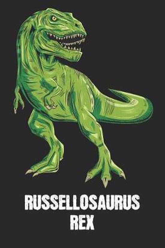 Russellosaurus Rex, Yourdinonotes Publishing | 9781072744306 | Boeken ...