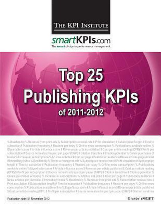 Top 25 Publishing Kpis of 2011-2012, The Kpi Institute | 9781484155998 ...