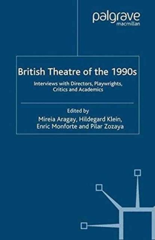 British Theatre of the 1990s | 9781349281893 | Boeken | bol.com