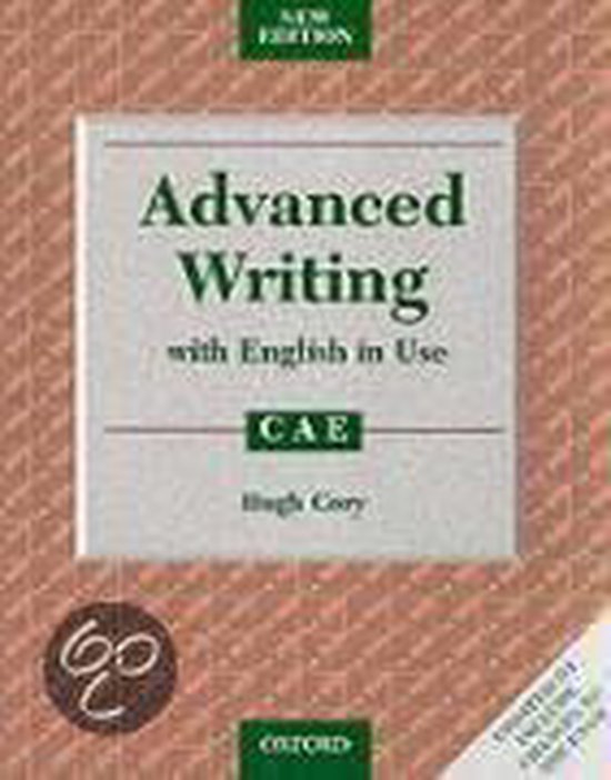 Advanced Writing with English in Use for CAE | 9783464113035 | Hugh ...