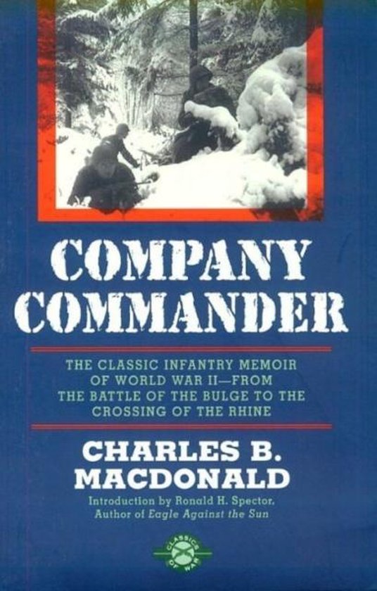Company Commander, Charles B MacDonald | 9781580800389 | Boeken | bol.com