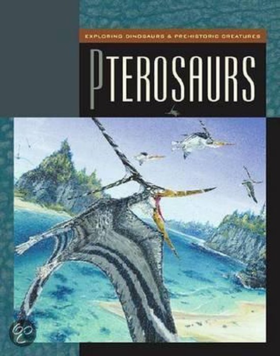 Pterosaurs, Susan H Gray | 9781592963683 | Boeken | bol.com