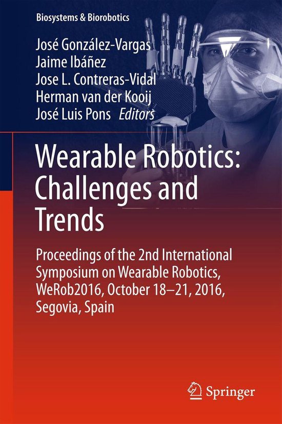 Biosystems & Biorobotics 16 - Wearable Robotics: Challenges and Trends ...