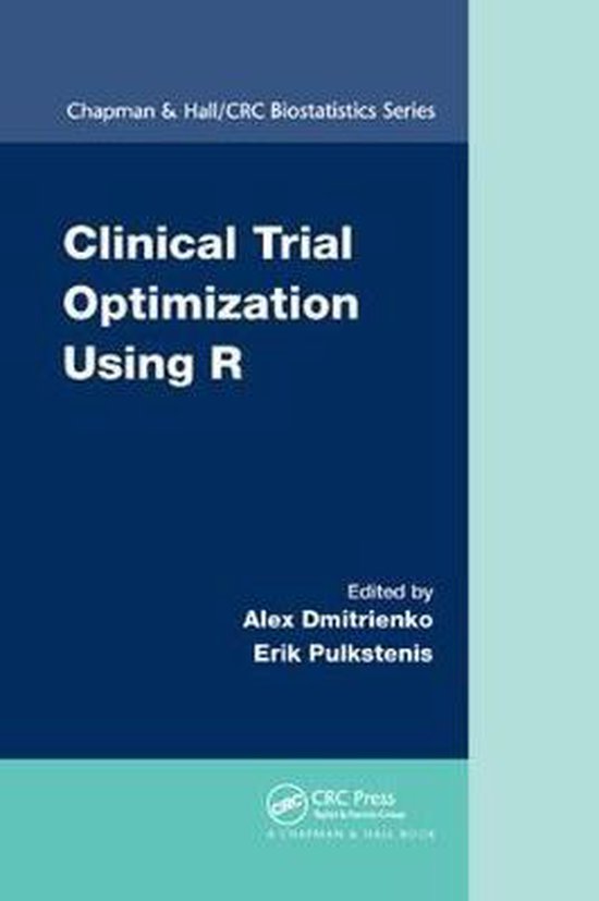 Chapman & Hall/CRC Biostatistics Series- Clinical Trial Optimization Using R |... | bol