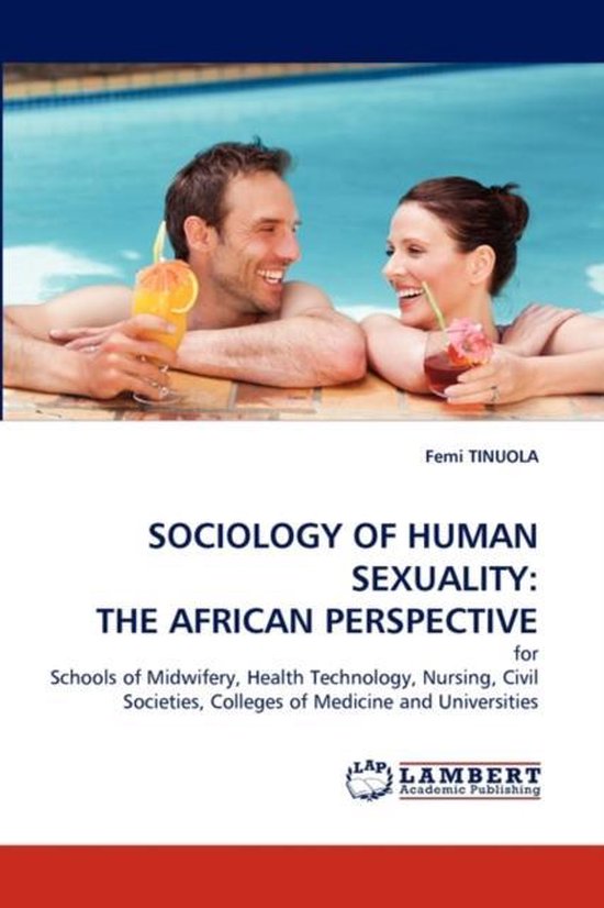 Sociology Of Human Sexuality Femi Tinuola 9783844326215 Boeken
