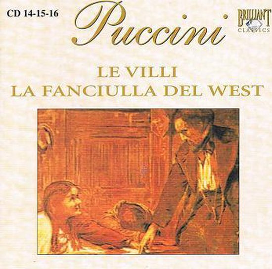 Puccini: Le Villi / La Fanciulla Del West, Giacomo Puccini | CD (album) | Muziek | bol.com