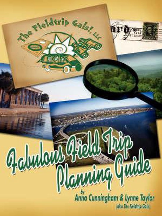 Fabulous Field Trip Planning Guide | 9781434398901 | Lynne Taylor ...