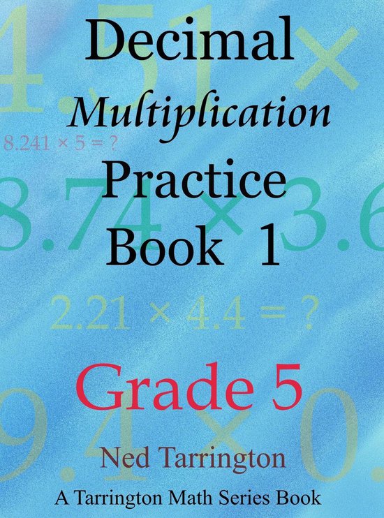 Grade 5 Decimal Multiplication Practice 1 - Decimal Multiplication ...