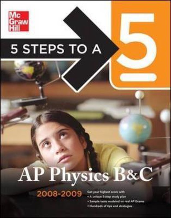 5 Steps to a 5 AP Physics B & C, 2008-2009 Edition | 9780071497978 ...