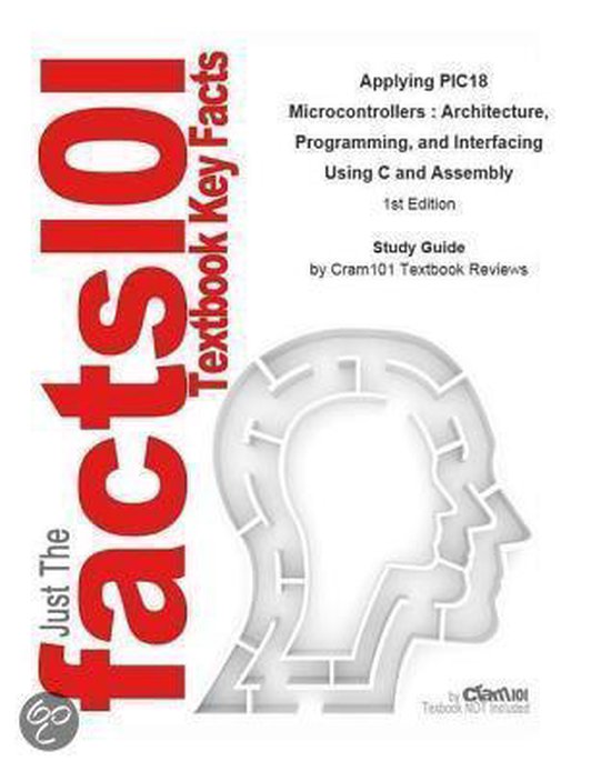 Applying Pic18 Microcontrollers Architecture Programming And Interfacing Using C