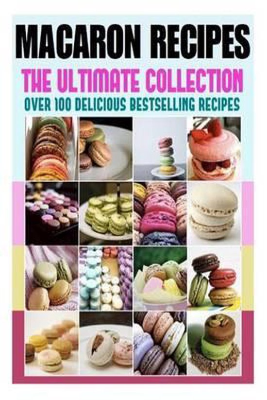 Macaron Recipes, Encore Books | 9781500414139 | Boeken | bol.com