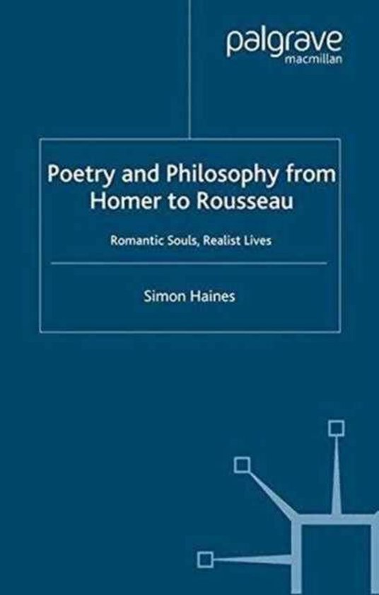 Poetry and Philosophy from Homer to Rousseau, S. Haines | 9781349522415 ...