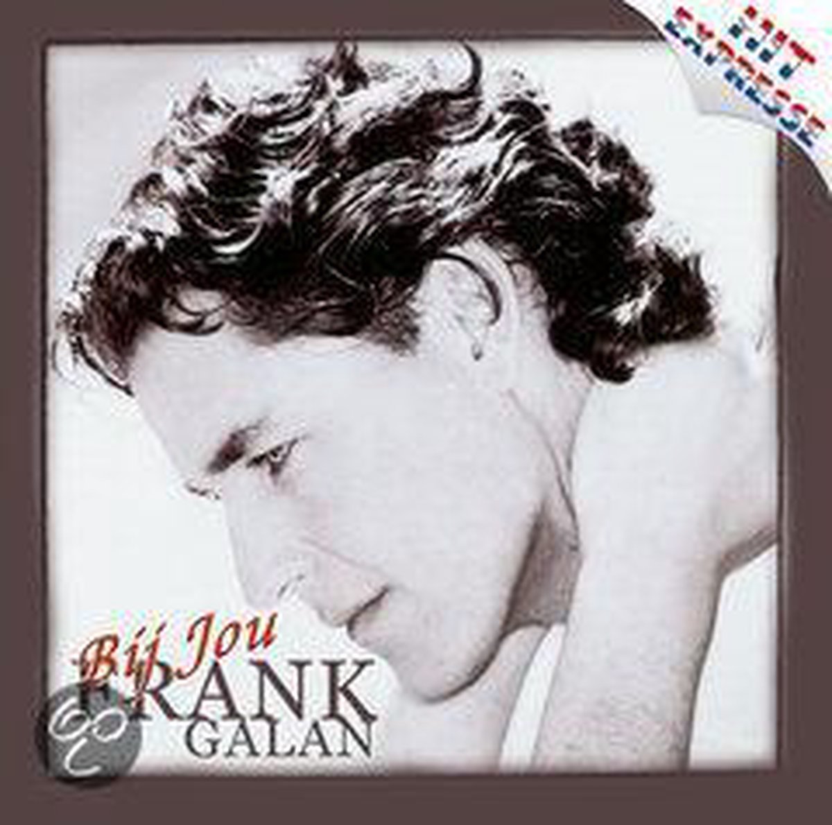 Bij Jou, Frank Galan | CD (album) | Muziek | bol