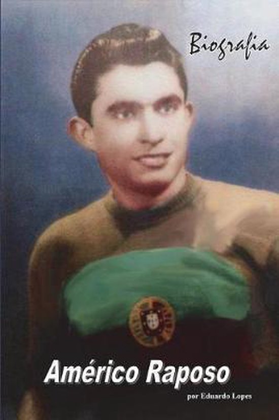 Americo Raposo - Biografia, Eduardo Cunha Lopes | 9781718717671 ...