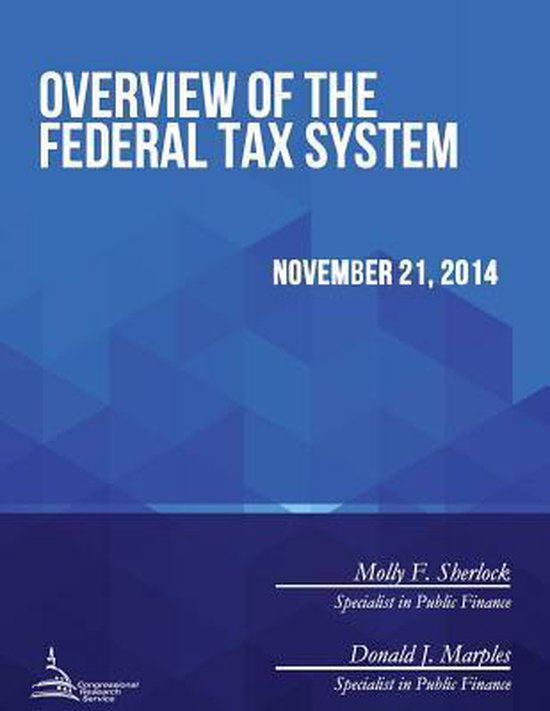 Overview of the Federal Tax System | 9781512309713 | Congressional ...