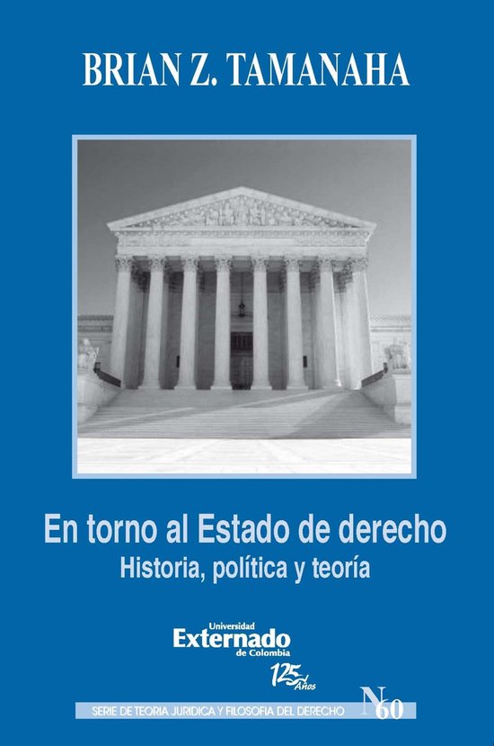 En torno al Estado de derecho. Historia, política y teoría (ebook ...