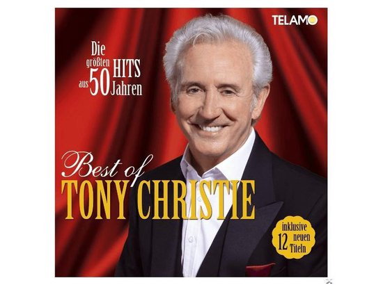 Tony Christie - Best of - Die grossten hits aus 50 jahren, Tony ...