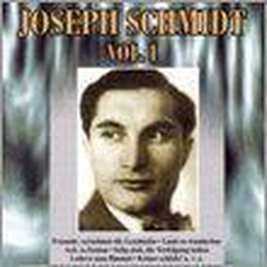 Vol. 1, Joseph Schmidt | CD (album) | Muziek | bol.com