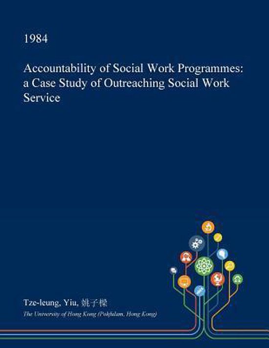 Accountability of Social Work Programmes, Tze-Leung Yiu | 9781361045633 ...